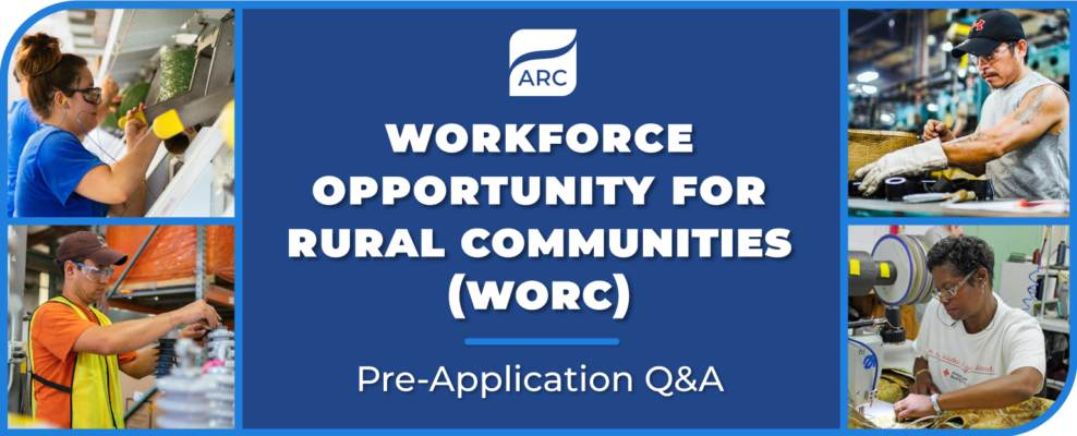 WORC Pre-Application Q&A - Appalachian Regional Commission