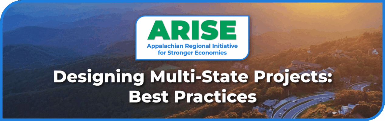 Designing Multi-State Projects: Best Practices - Appalachian Regional Commission
